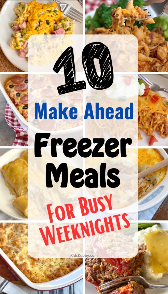 10 Make Ahead Freezer Meals For Busy Parents